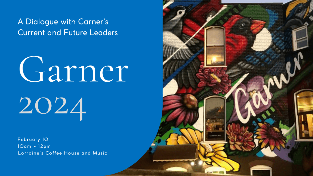 Garner 2024: A Dialogue with Garner’s Current and Future Leaders - Wake ...